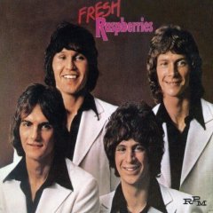 Raspberries 「Fresh」 (1972) : 音楽の杜