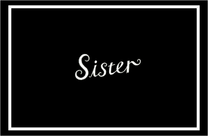 SISTER