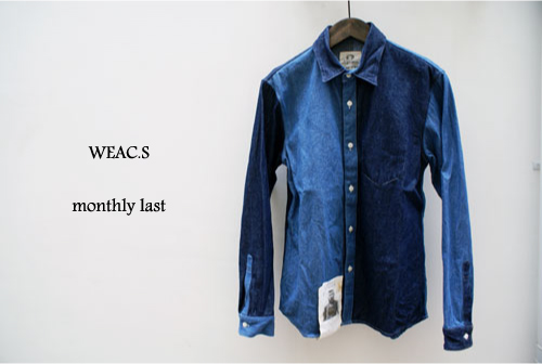 weac.(ウィーク)YES別注 MONTHLY LAST(マンスリーラスト) : 神戸元町セレクトショップ YES