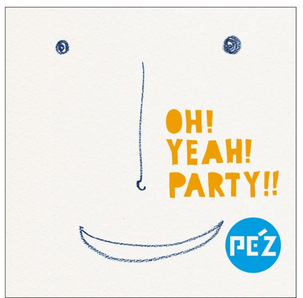OH! YEAH! PARTY!! - PE'Z
