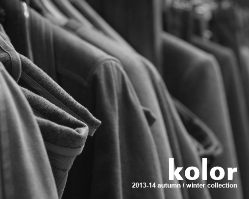 入荷速報!- kolor 2013-14AW COLLECTION 第3弾!- : kink sakae 入荷速報!- kolor 2013-14AW COLLECTION 第3弾!- : kink sakae