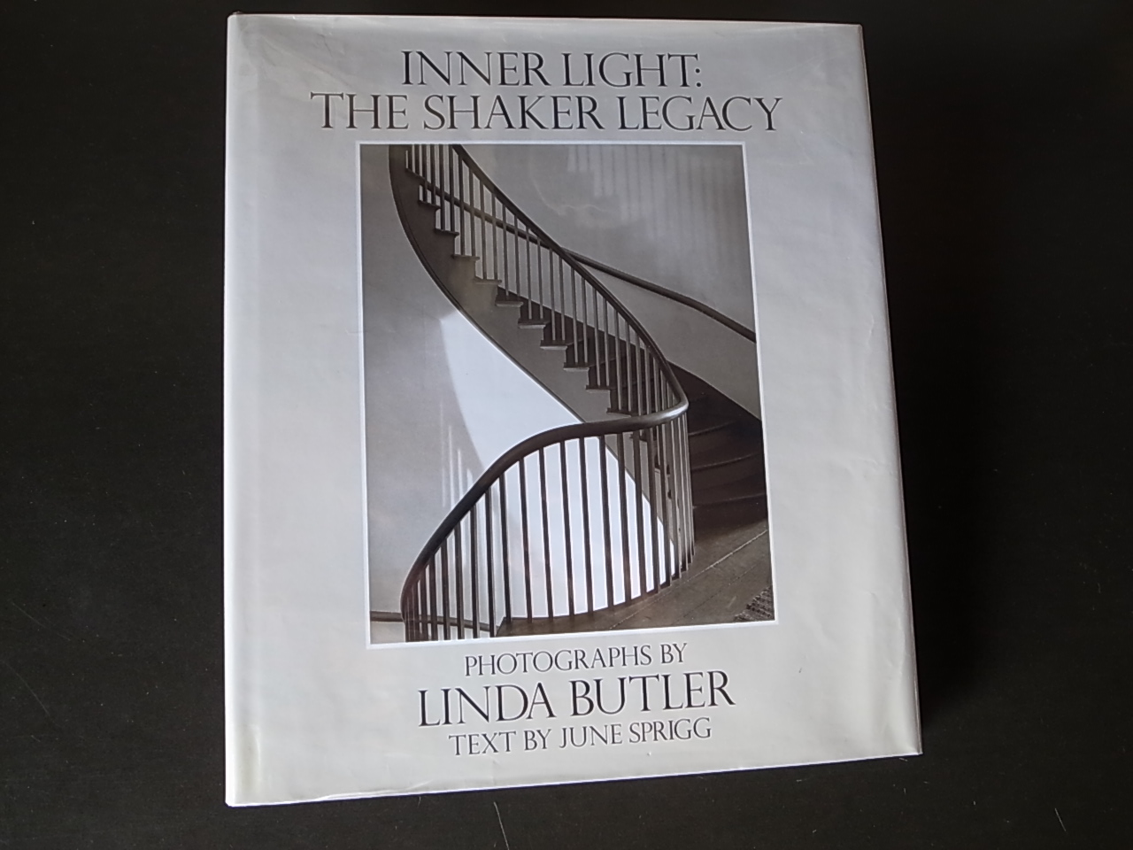 INNER LIGHT: THE SHAKER LEGACY / Linda Butler (Photo) and June Sprigg ...