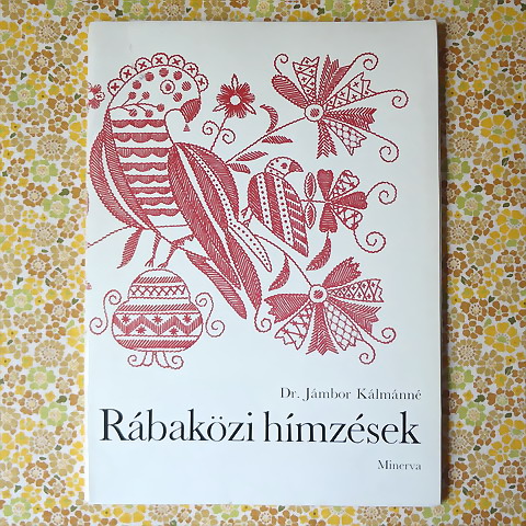 [22272]ハンガリー ヴィンテージ刺繍パターン集 MINERVA 「RABAKOZI HIMZESEK」 1978 : マロージナエ ...