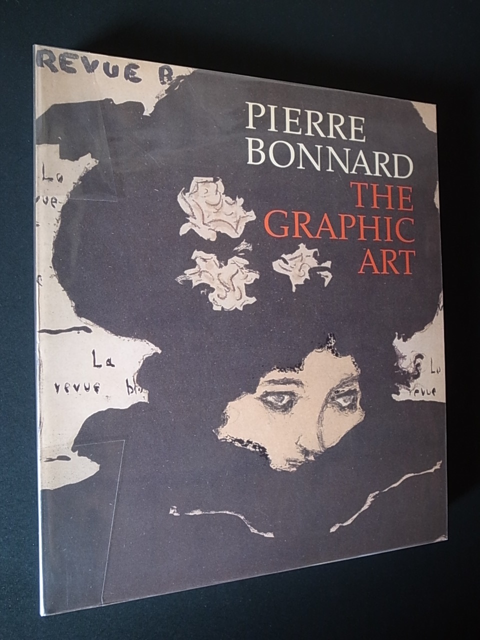 PIERRE BONNARD THE GRAPHIC ART / Colta Ives, Helen Giambruni, Sasha M ...
