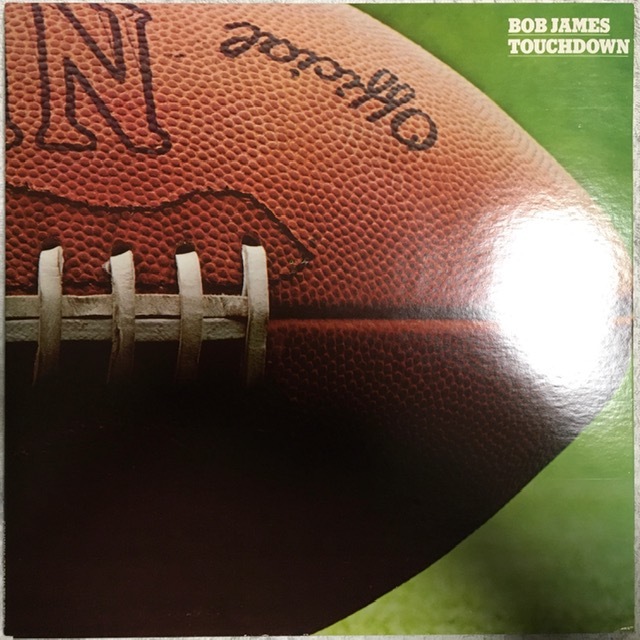 Bob James ‎– Touchdown : まわるよレコード ACE WAX COLLECTORZ